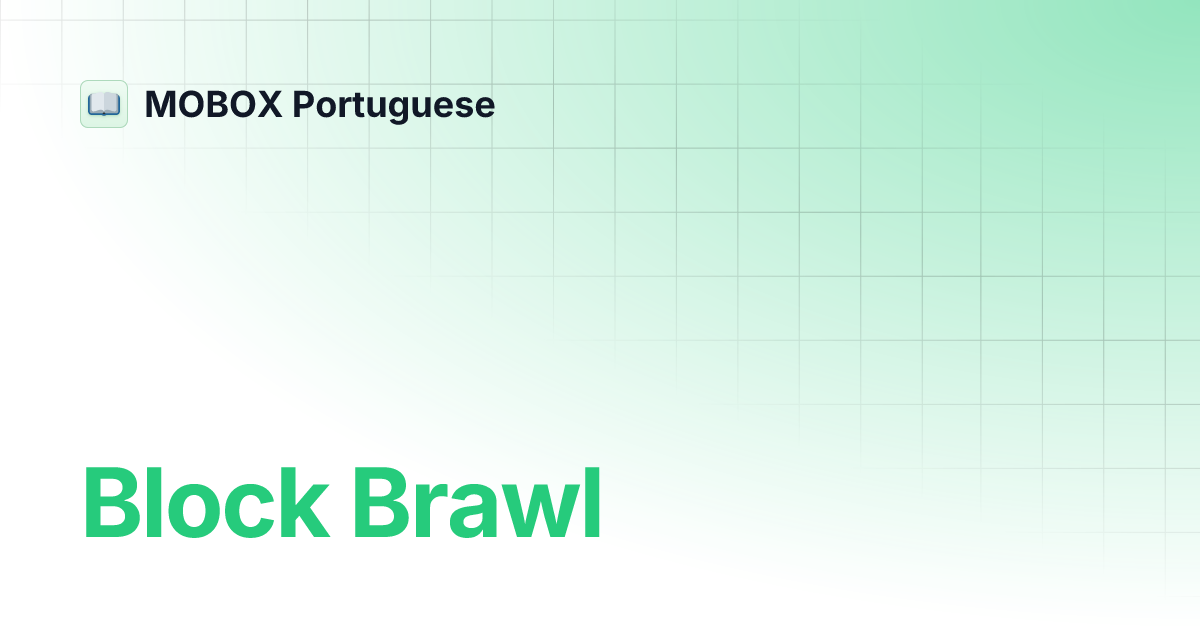 Block Brawl | MOBOX Portuguese